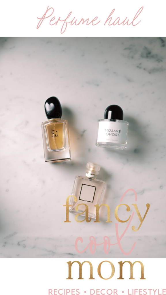 My Perfume Haul | Fancy Mom Approved